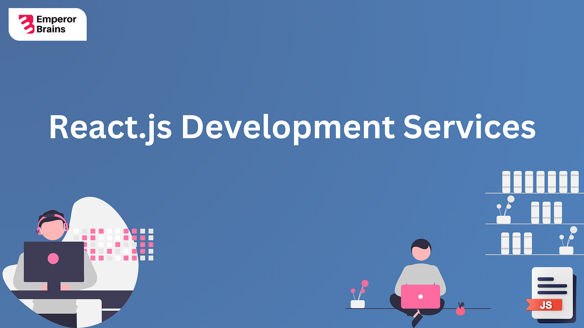 A Comprehensive Exploration of React.js Development Services | by ...