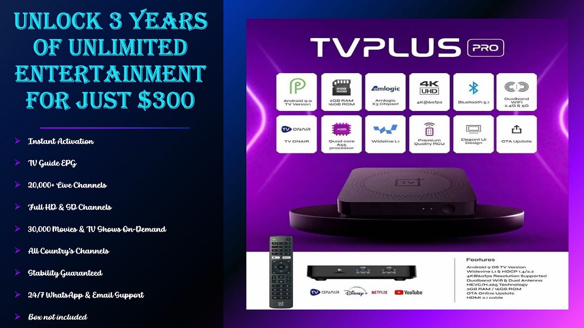 Best IPTV 3-Year Plan $300 Premium Channels and Streaming | by Advik ...