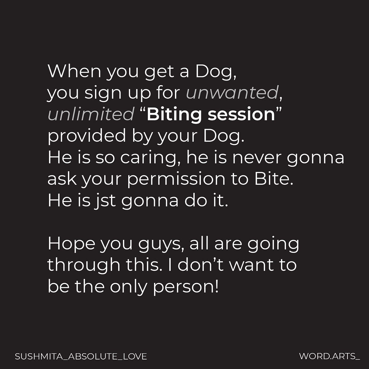 Dogs’ Biting Session! - Sushmita biswas - Medium