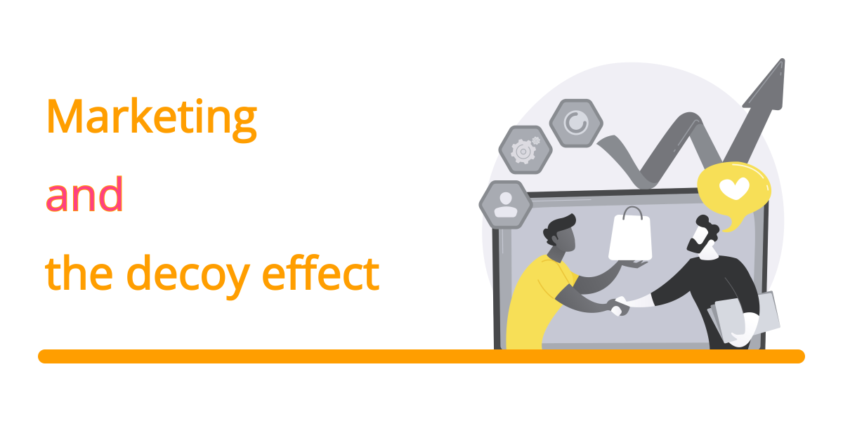 The Decoy Effect. https://www.linkedin.com/in/amin-parvin/… | by Amin ...