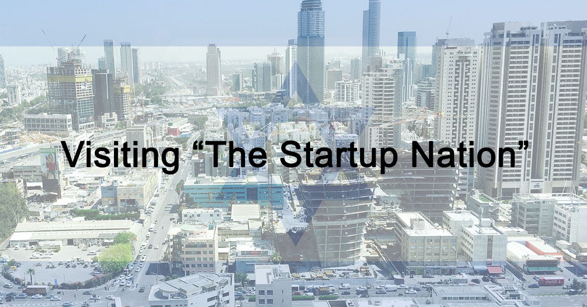 5 Takeaways From Israel’s Startup Nation | by flo.tausend | investory ...
