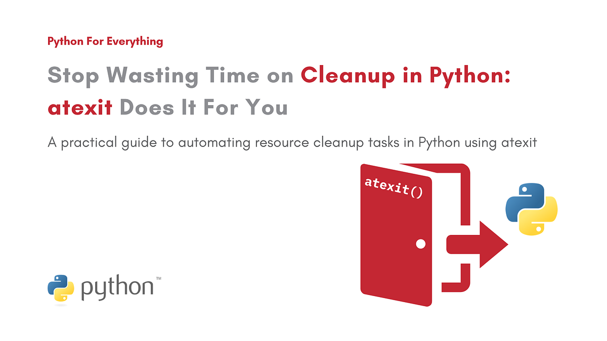 atexit in Python | Python For Everything