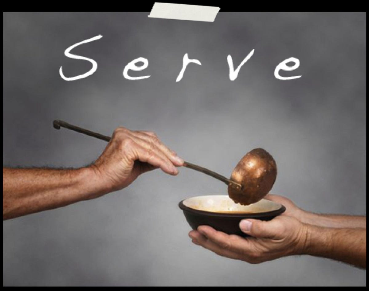 SERVING SERVE SERVICE. ‘freely you have received, freely give’ | by ...