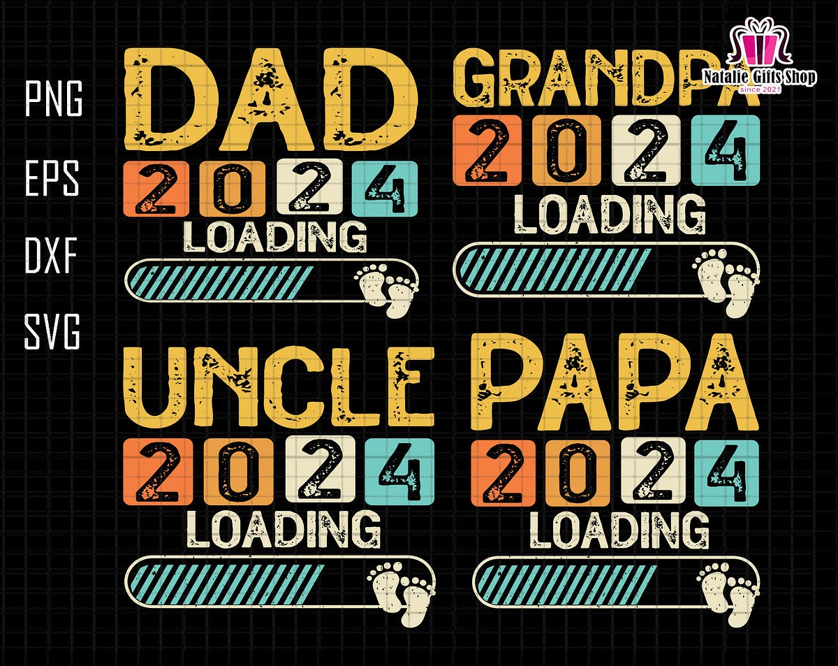 Dad 2024 Loading Svg Bundle, New Grandpa Svg, Grandpa Est 2024 Svg, Pregnancy Announcement, My ...