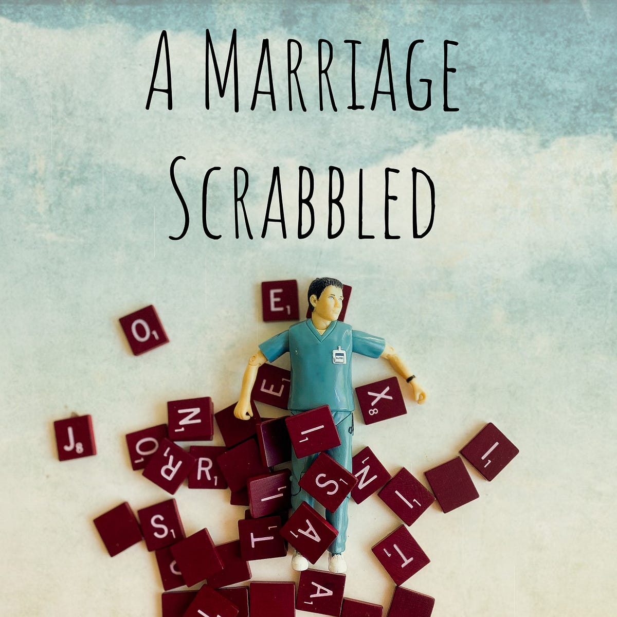 A Marriage Scrabbled. The Way We Use Our Words | by David | Medium
