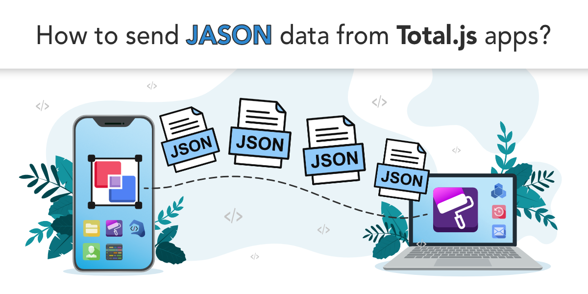 How to send JSON data from Total.js apps using RESTBuilder? | by Louis Bertson | Medium