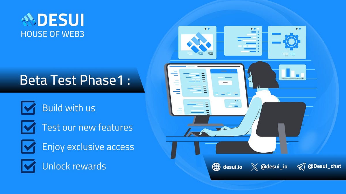 Big Announcements from Desui Beta Testing Phase 1! 🚀** | by Samuel ...