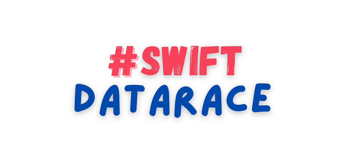 Solving Data Race in Swift: Several Different Ways | by Vagner Oliveira | Medium