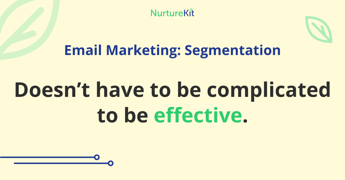 Simple Email Segmentation. Segmentation and personalization… | by Jason ...