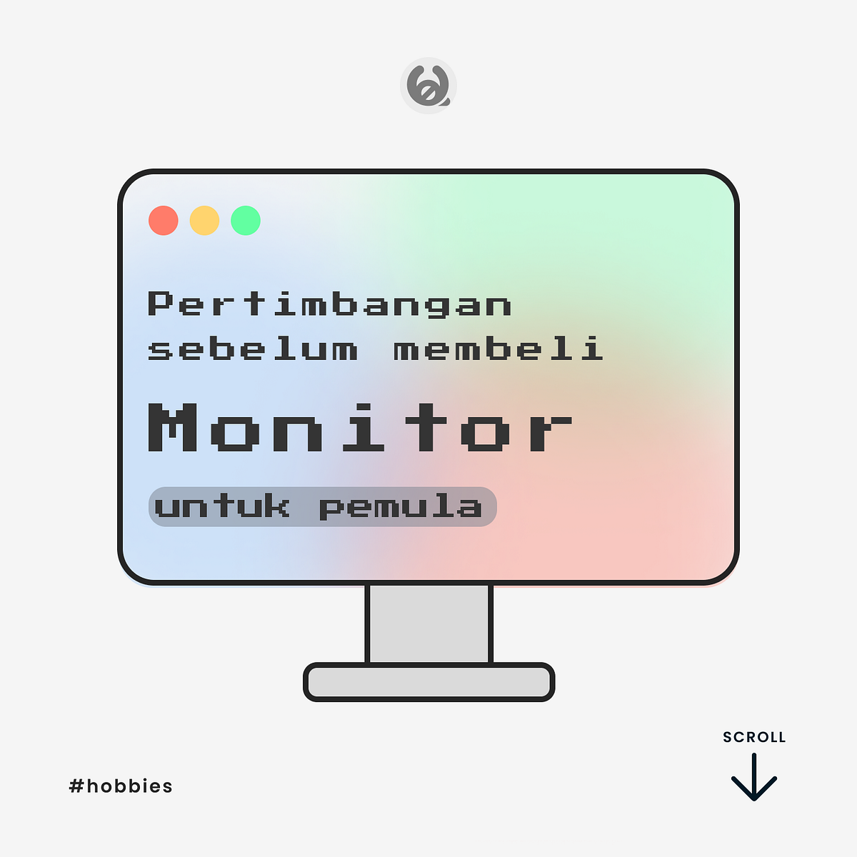 Monitor buying tips. Sefruit tips sebelum membeli monitor | by M Abdul ...