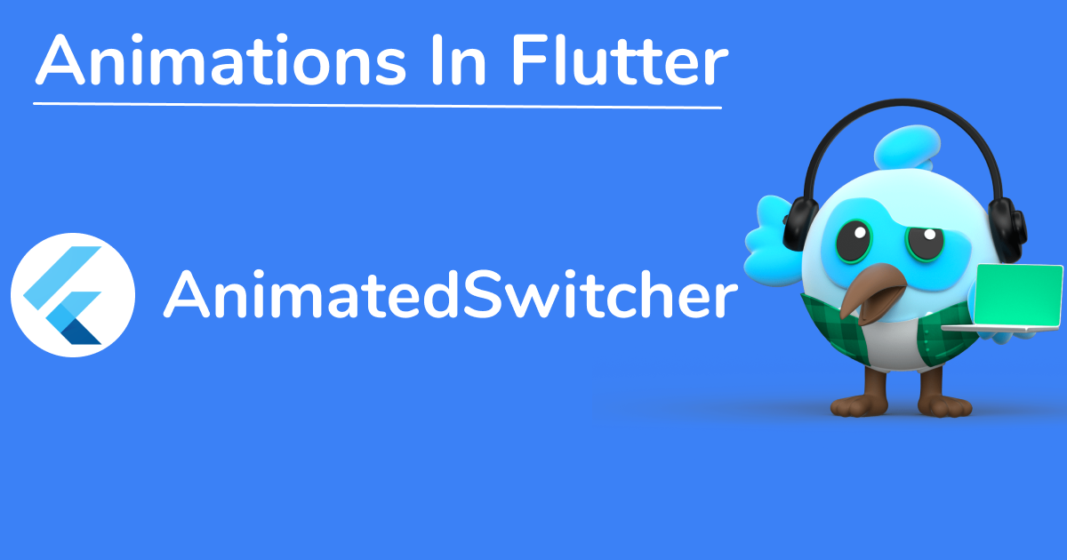 Implicit Animations : Exploring AnimatedSwitcher | by Rutvik Tak | Medium
