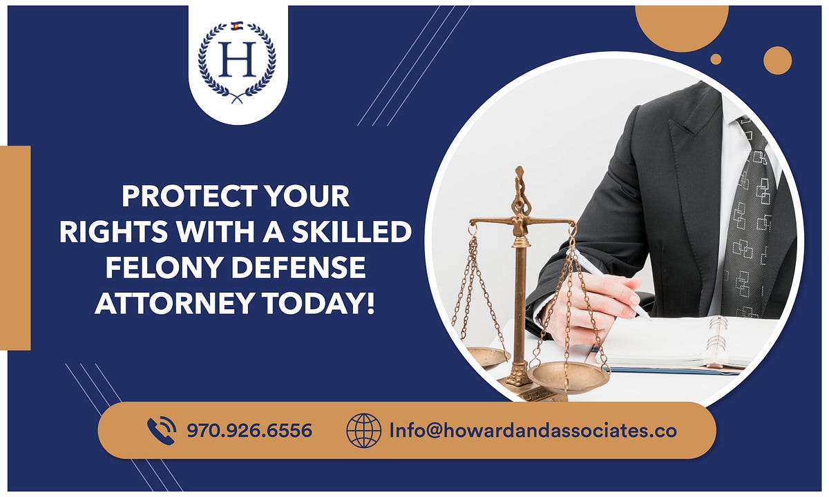 Get The Best Defense by Consulting with Our Attorney! - Howard ...