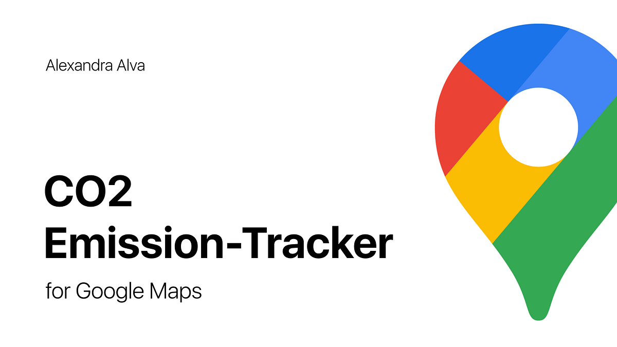 CO2-Emission-Tracking feature for Google Maps | by Alexandra Alva | Medium