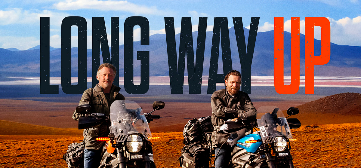 Long Way Up, Now Streaming On Apple TV+ | by Yash Patak | Mac O’Clock ...