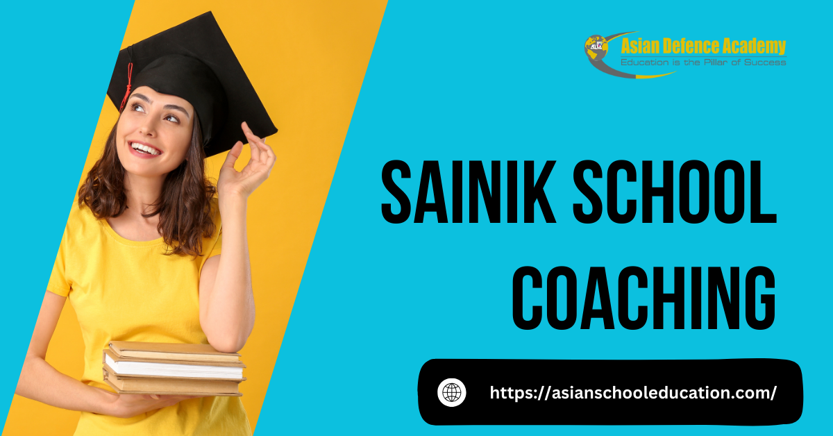 Excel with Asian Defence Academy: Your Path to Sainik School Success ...