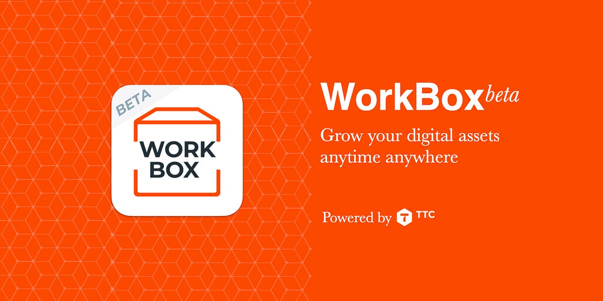 WorkBox Beta Launched. Grow your digital assets anywhere… | by maro ...