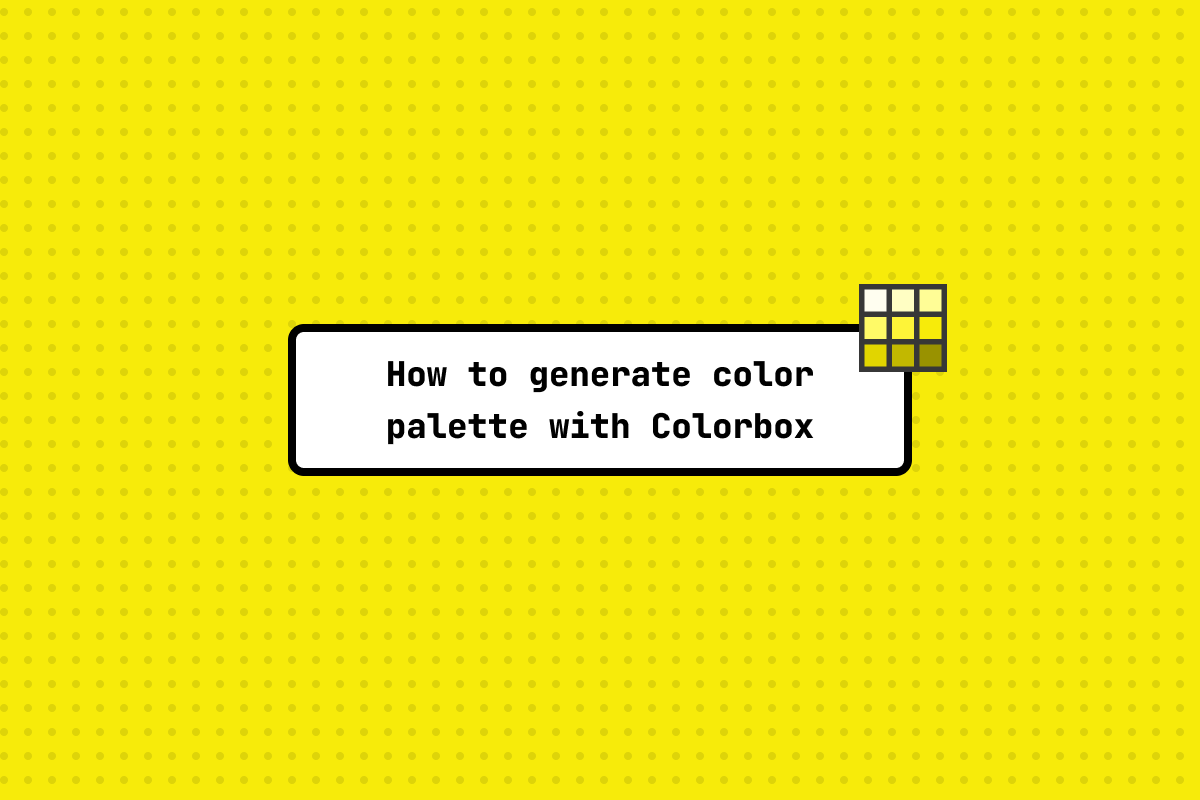 Using Colorbox to generate a perfect color palette | by Godwin John | Medium