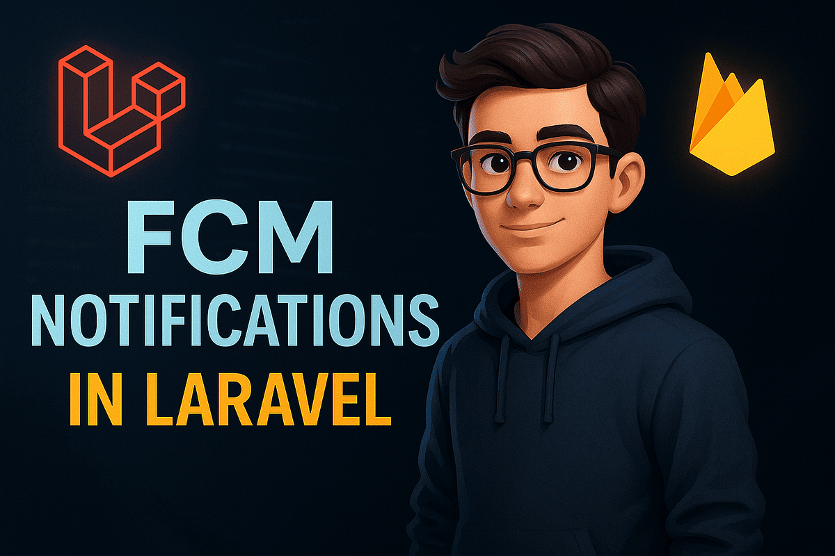 Easily Send Firebase Cloud Messaging (FCM) Notifications in Laravel ...