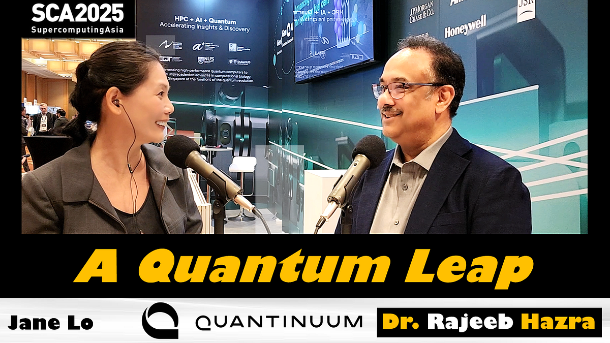 A Quantum Leap. Interview at Supercomputing Asia 2025 | by Jane Lo ...