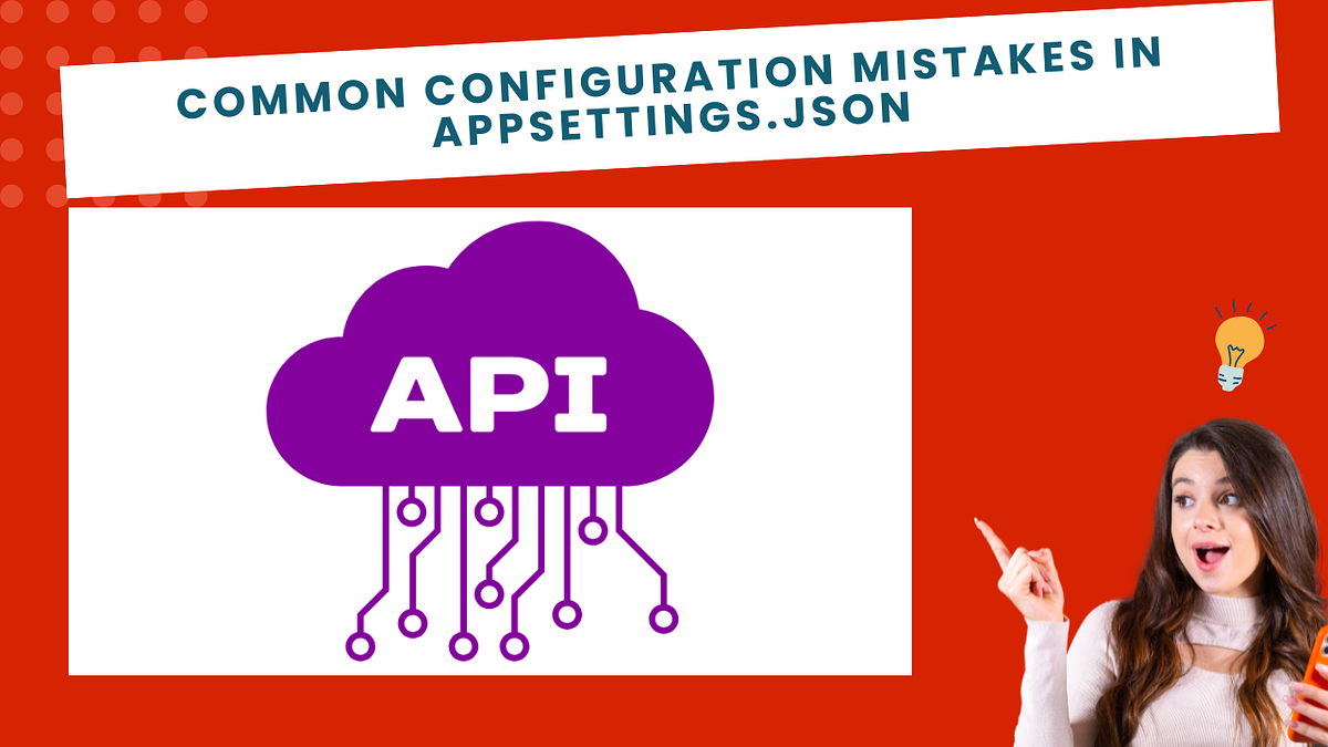 Common Configuration Mistakes In Appsettingsjson By Code Crack Dot Net Api And Sql Learning 0407