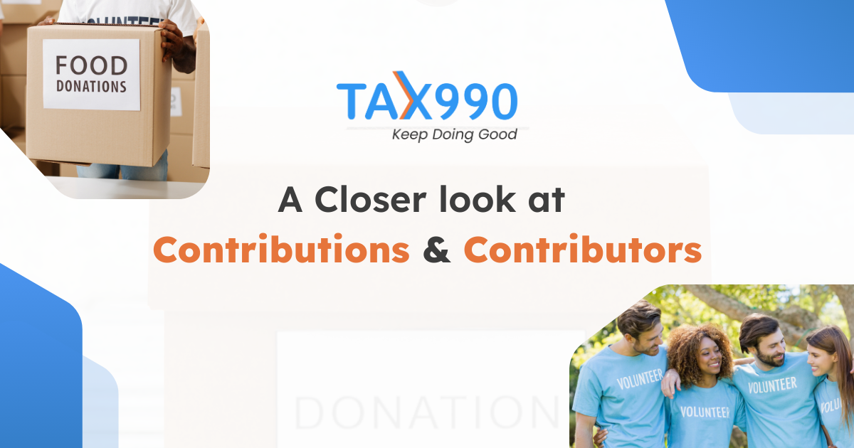 Understanding Contributions & Contributors | Tax990 | Nonprofits Tax Filing