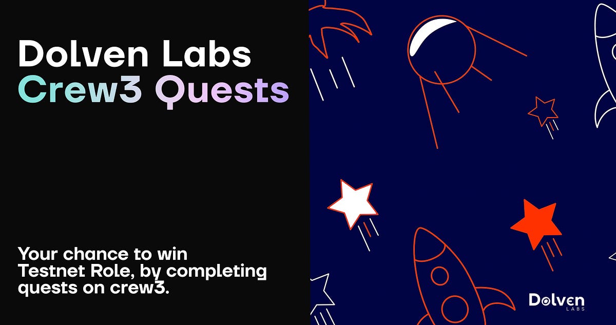 Dolven Labs Crew3 Quests 2022. 🎉Dolven Labs is now on Crew3! | by Dolven Labs | Medium