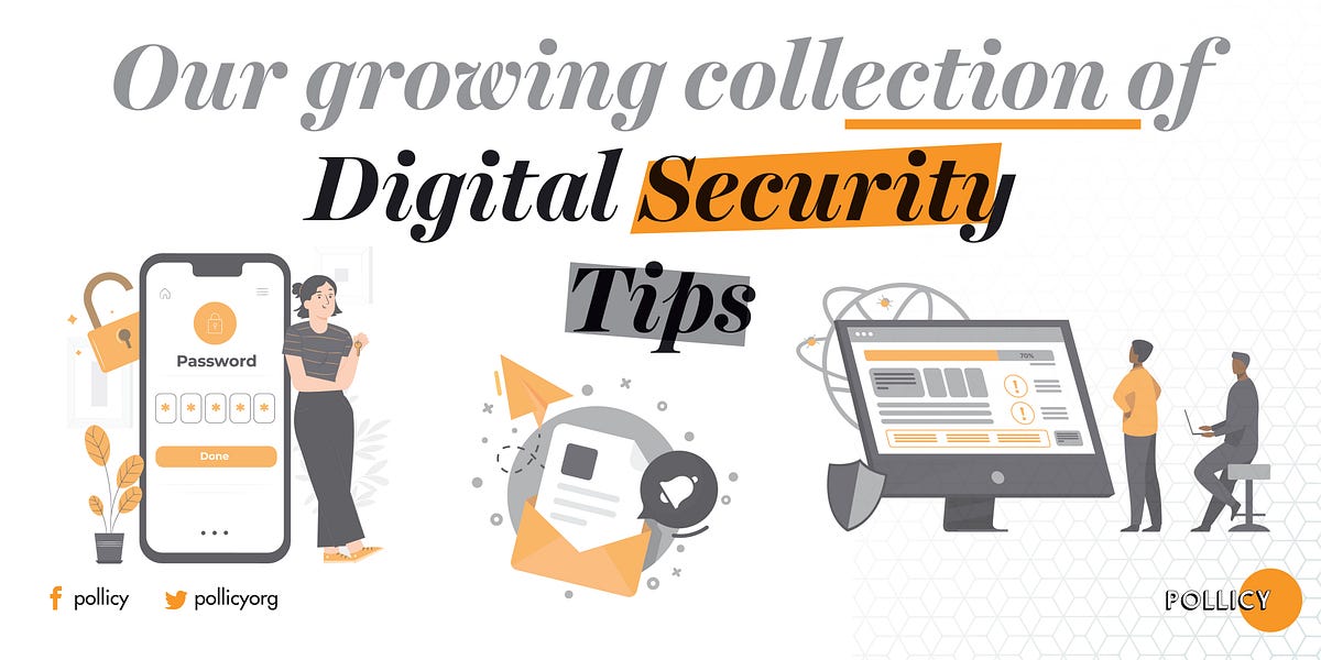 Our Growing Collection of Digital Security Tips | by Pollicy | Pollicy ...
