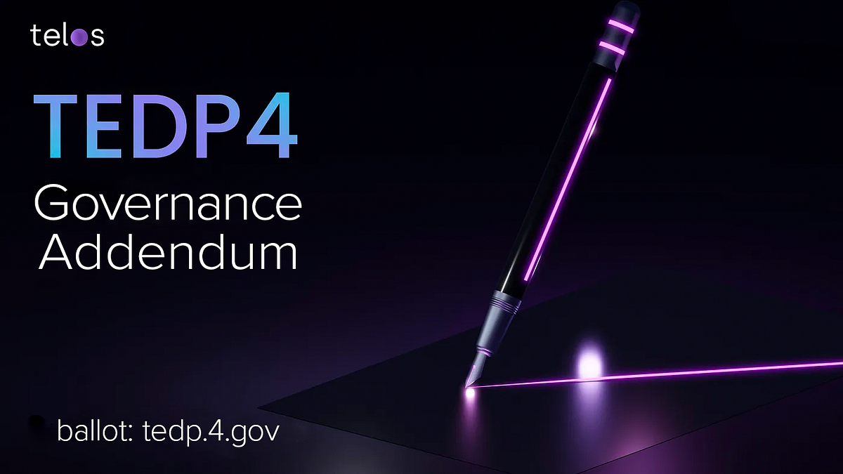TEDP4 Governance Addendum (tedp.4.gov) | by GoodBlock | GoodBlockio | Medium