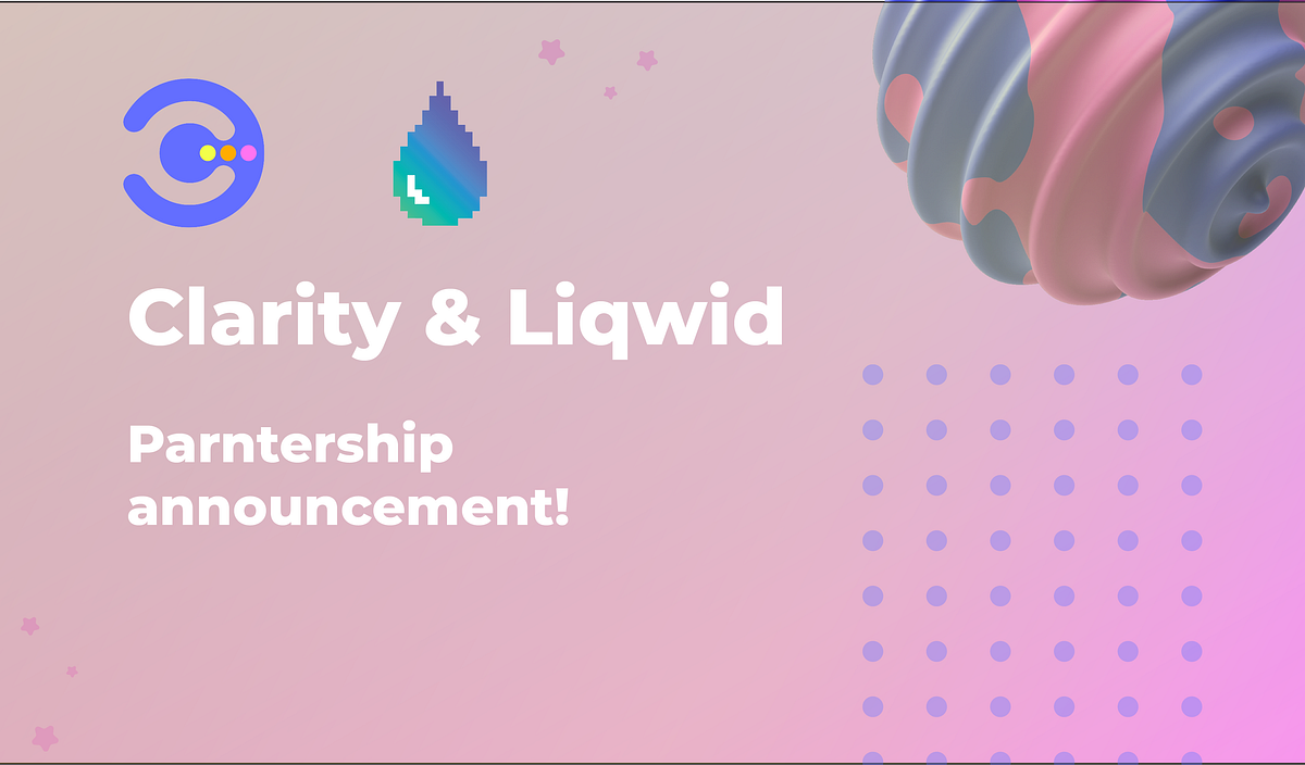 Clarity and Liqwid Labs Partner to Bring Robust DAO tooling to Cardano ...