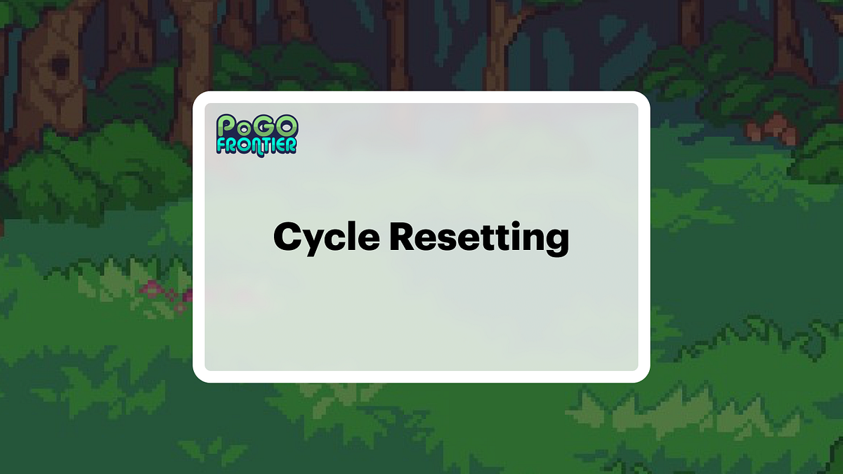 A quick guide to cycle resetting in Pokemon GO PvP | by PoGO Frontier ...