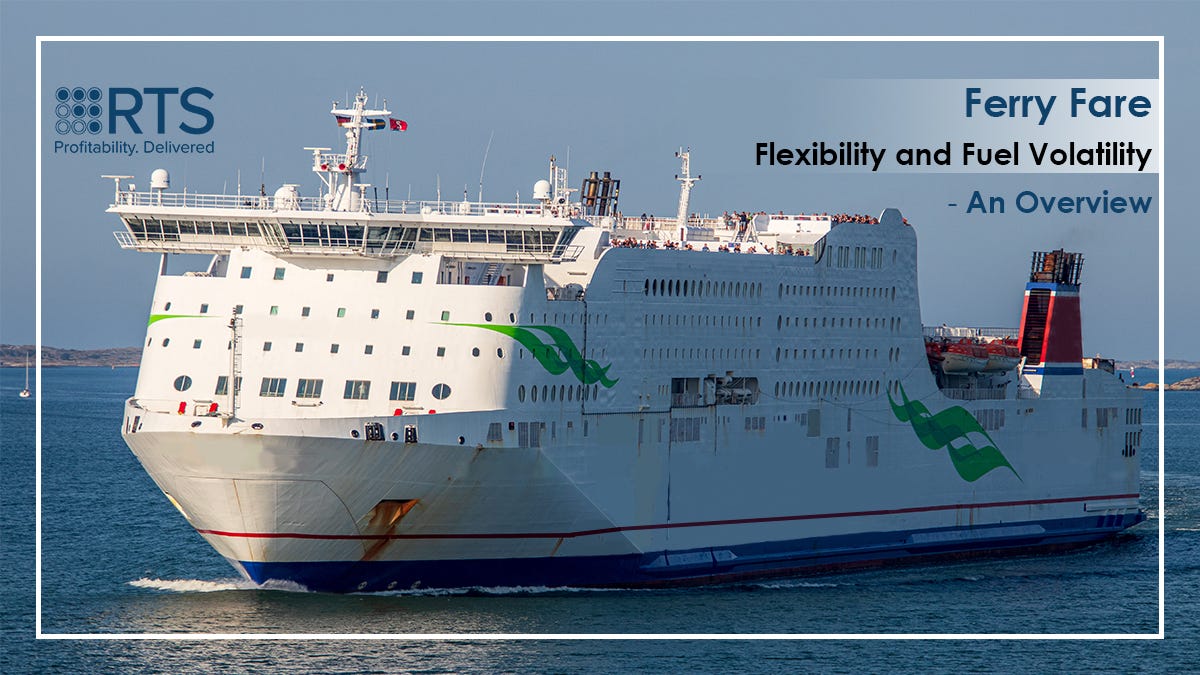 Ferry Fare Flexibility and Fuel Volatility — An Overview | by RTS Corp ...