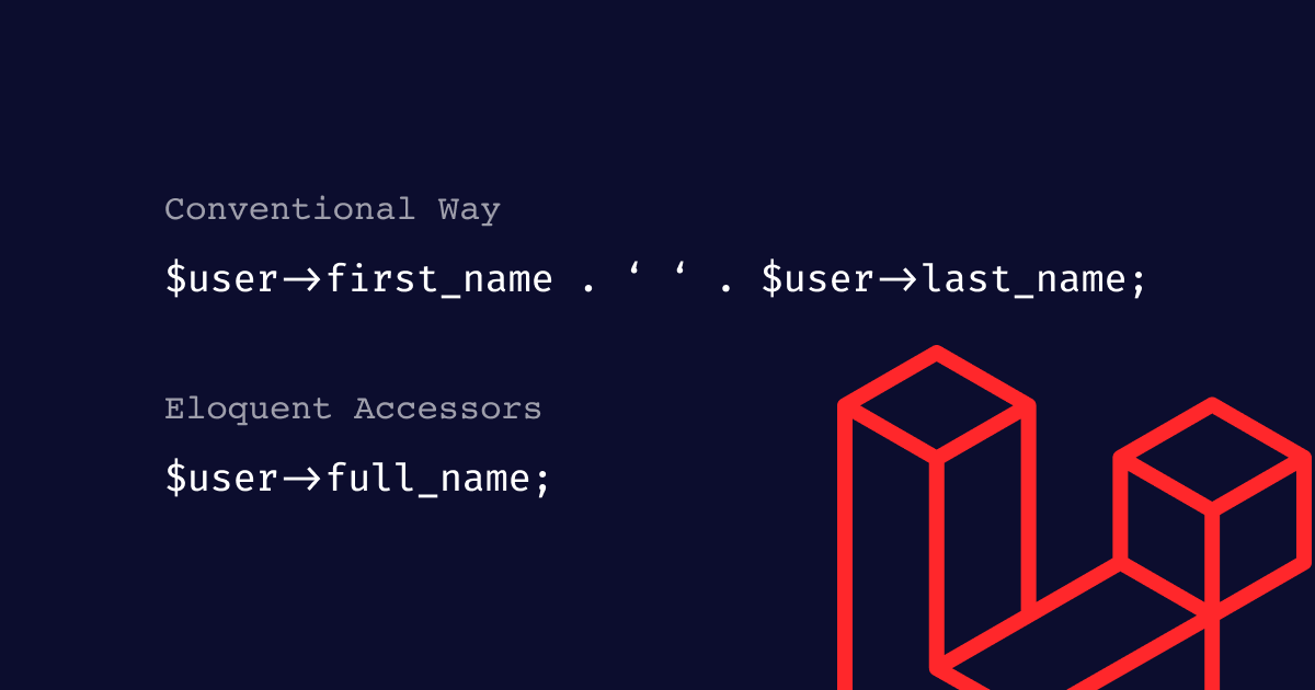 Laravel: Belajar Eloquent Accessors & Mutators | by Nauval | Medium