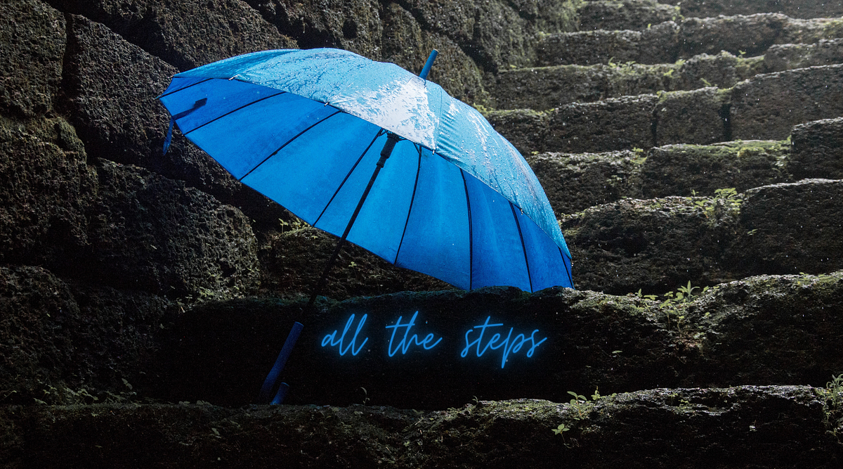 all the steps. a poem, an ode to growth. | by Sara Y. | Medium