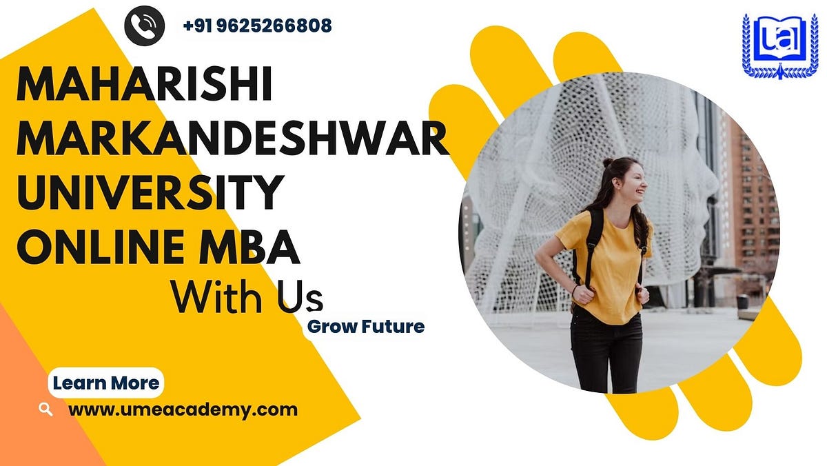 Maharishi Markandeshwar University Online MBA - jitendra choudhary16 ...