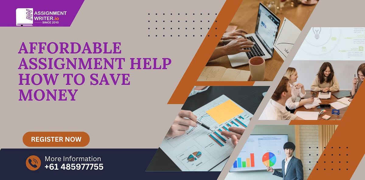 Affordable Assignment Help How to Save Money | by Assignmenthelp | Aug ...
