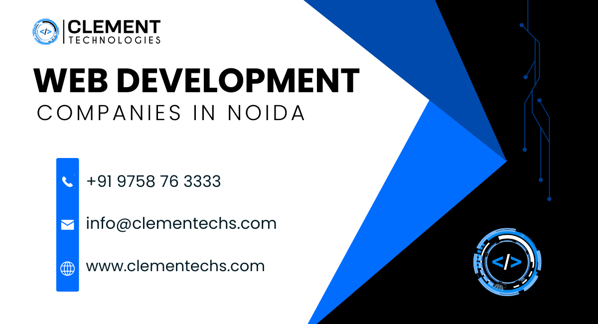 web development companies in Noida | Clement Technologies | by Clement ...