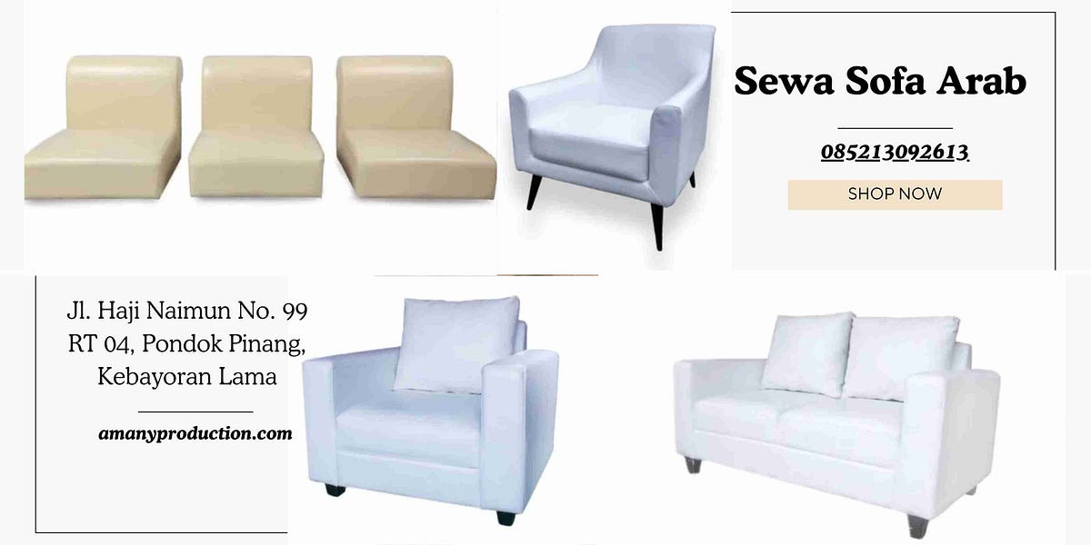 Jakarta Sofa Rental. Jakarta Sofa Rental: Solusi Terbaik… | by Amany ...