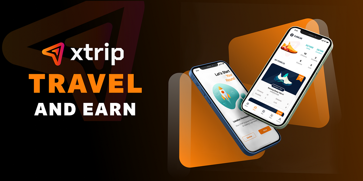Travel and Earn “xtrip” introduction | by xtrip | Travel And Earn | Medium