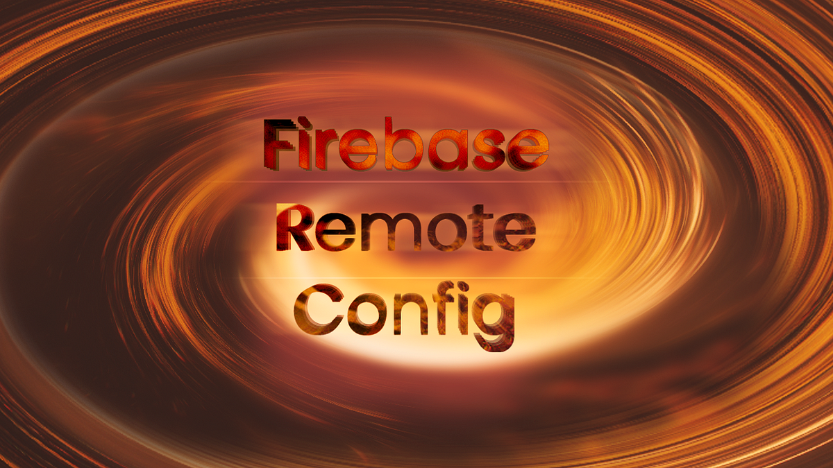 How To Use Firebase Remote Config For Your Android App | by Yanneck ...