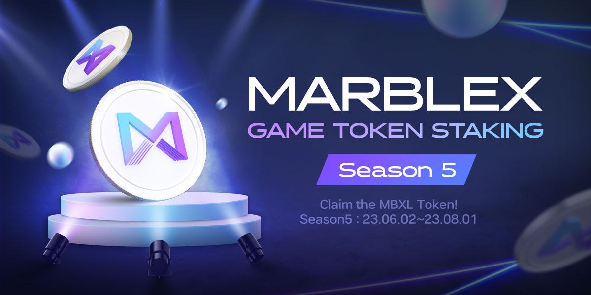 [EVENT] Game Token Staking: Season 5 | by MARBLEX | MARBLEX | Medium