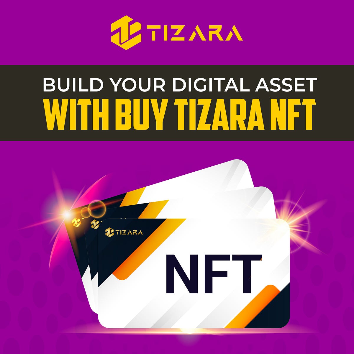 Build Your Digital Asset With Buy Tizara NFT - Tizara - Medium