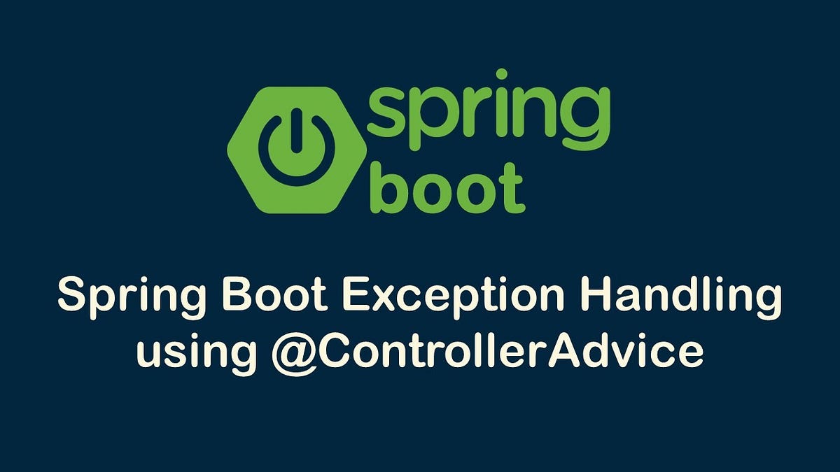 SpringBoot Controller Custom Exception | by Desire Junior NDJOG | Medium