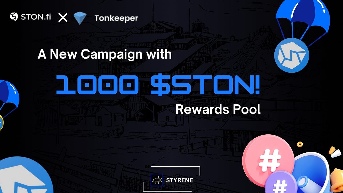Tonkeeper Adventure x STON.fi: Dive Into a 1000 STON Prize Pool and ...