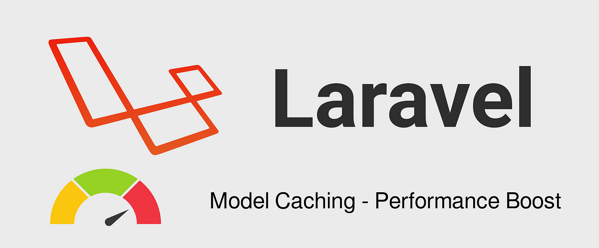 Laravel Model Caching — Performance Boost | by Laravel BAP | Medium Laravel Model Caching — Performance Boost | by Laravel BAP | Medium
