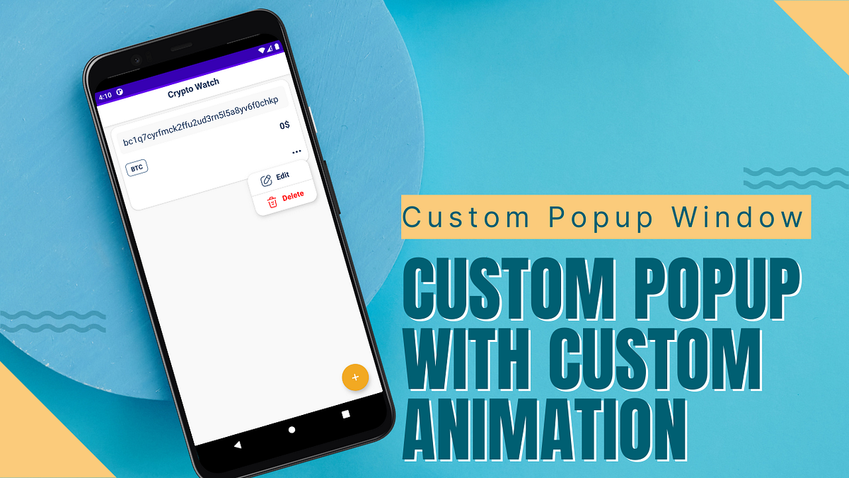 Create fully custom popup window with animation in android | by Danial Iranpour | Medium