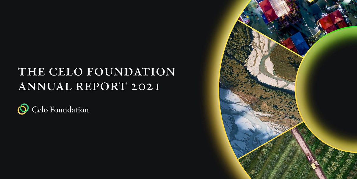 The Celo Foundation Annual Report 2021 Celebrates Growth, Impact, and ...