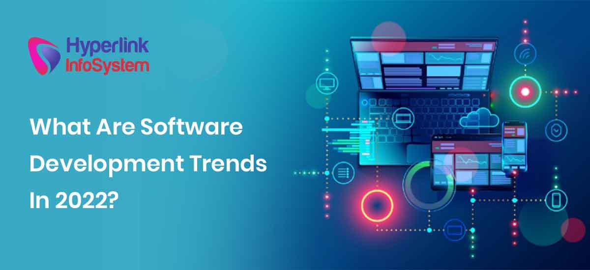 The latest software development trends and best practices - Kayaandhruv ...
