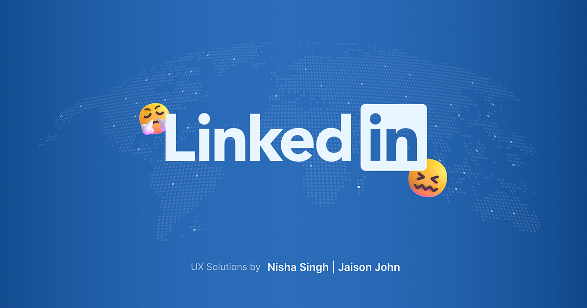 Redesigning the LinkedIn Feed — A Complete UX Case Study | by Nisha ...