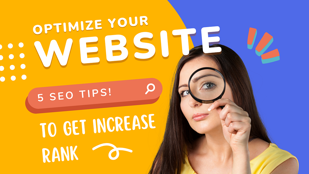 “5 Proven Tips for Optimizing Your Website for SEO Success” | by Harman ...