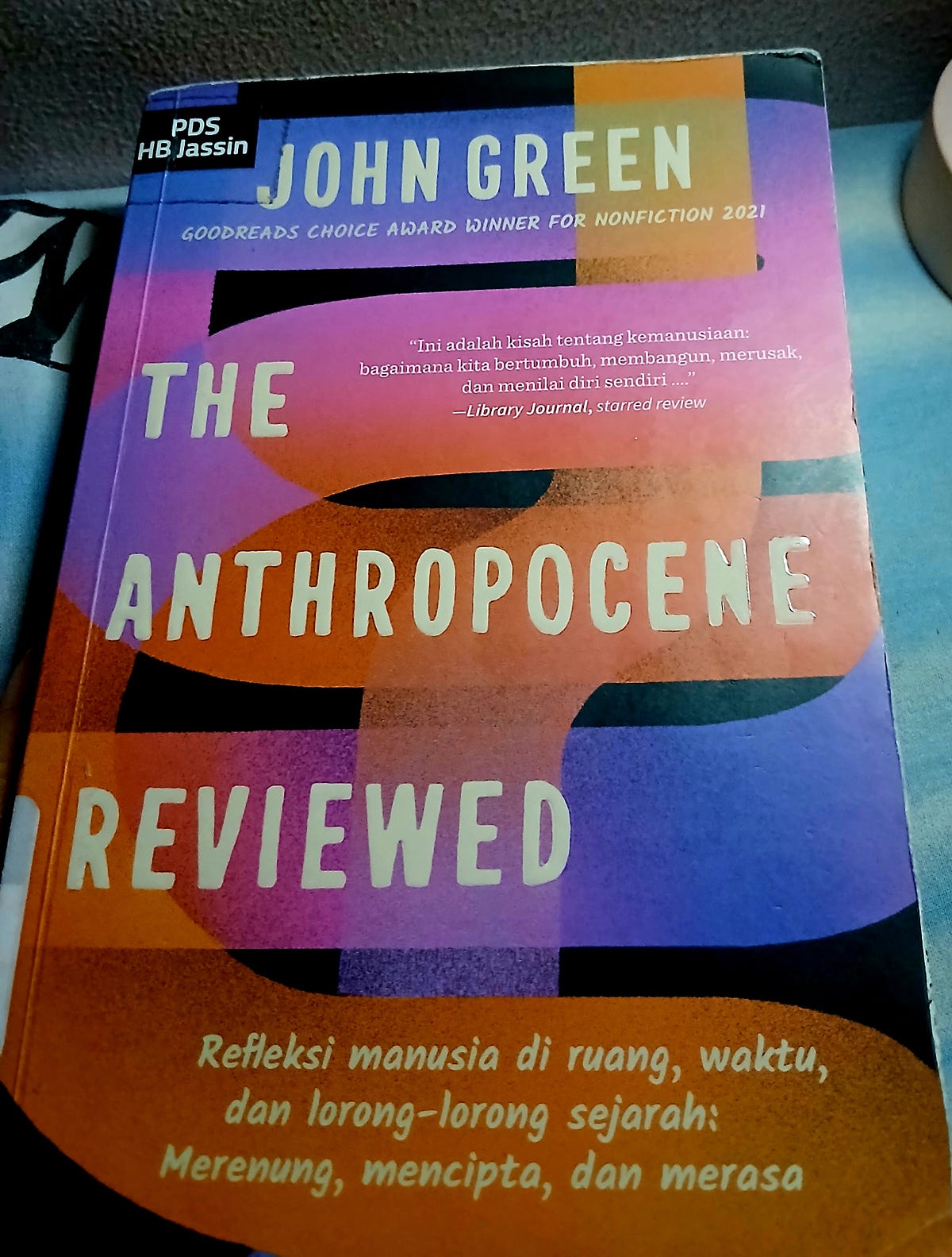 The Anthropocene Reviewed. Mengulas isi buku ulasan John Green… | by ...